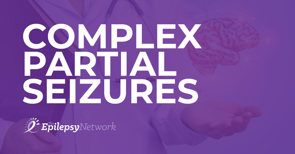 Focal Impaired Awareness Seizures | The Epilepsy Network (TEN)