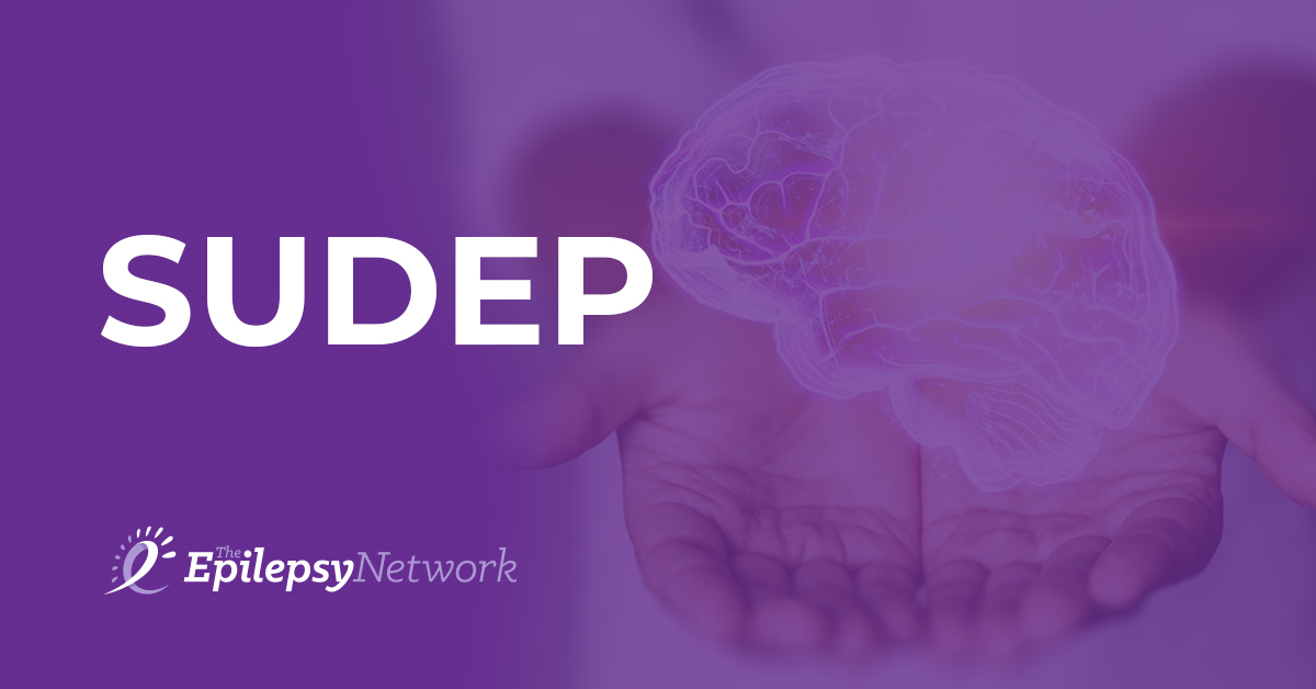 SUDEP | The Epilepsy Network (TEN)